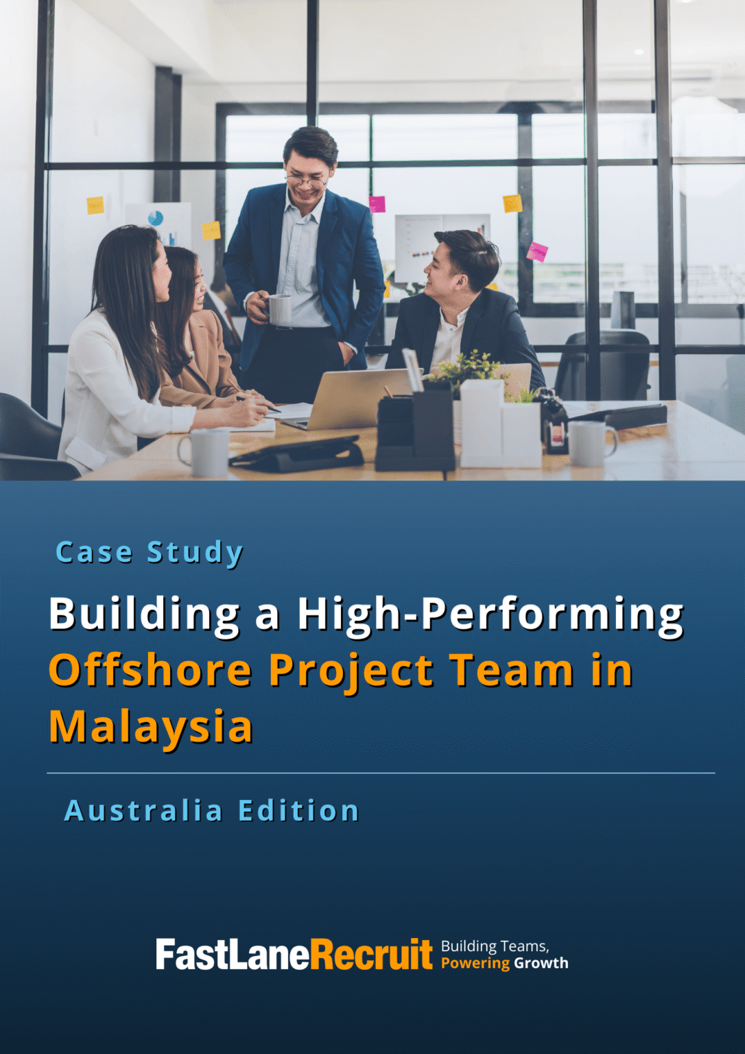Building a High-Performing Offshore Project Team in Malaysia